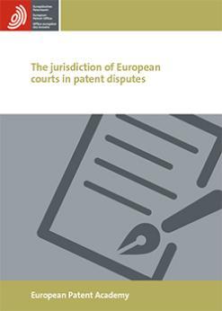 The jurisdiction of European courts in patent disputes | epo.org